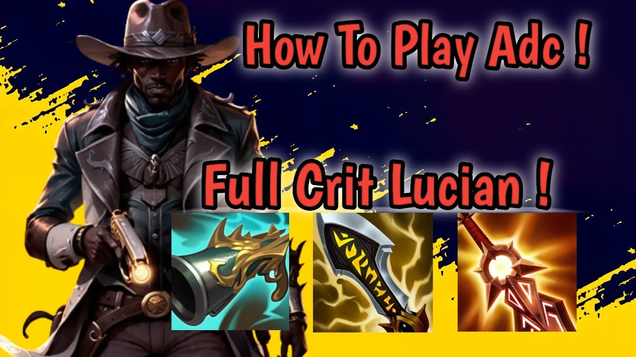 How To Play Adc | Full Crit Lucian | Wild Rift - YouTube