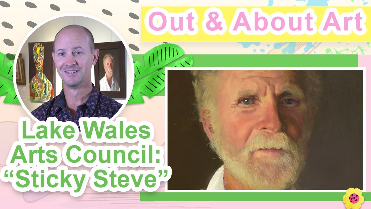 Lake Wales Arts Center: "Sticky Steve" - YouTube