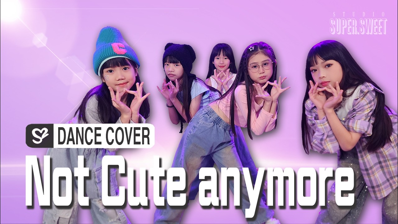 ILLIT (아일릿) 'NOT CUTE ANYMORE’｜Dance Cover by Super Sweet (白白老師) - YouTube