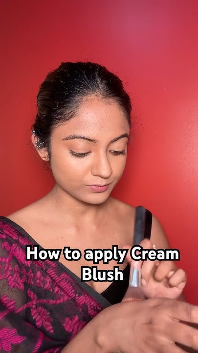 How to Apply Cream Blush🧿 🫶 - YouTube