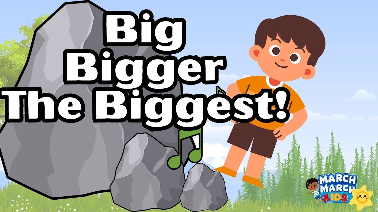 Big, Bigger, The Biggest | Fun Kids Song for Comparatives ...