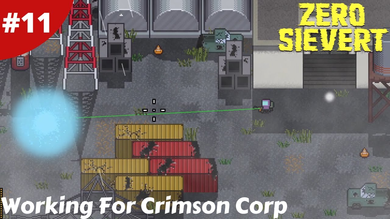 Working for The Crimson Corp - Zero Sievert - #11 - Gameplay - YouTube