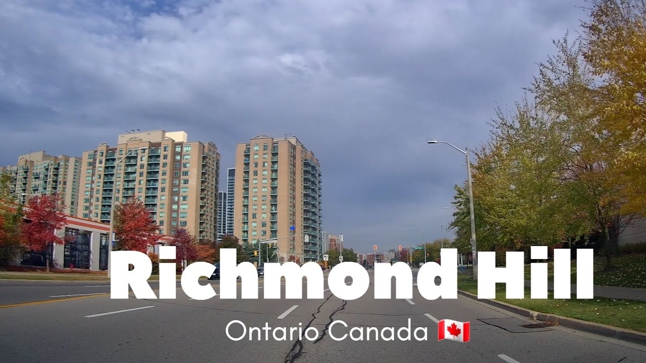 Richmond Hill, Ontario, Canada 🇨🇦 - YouTube