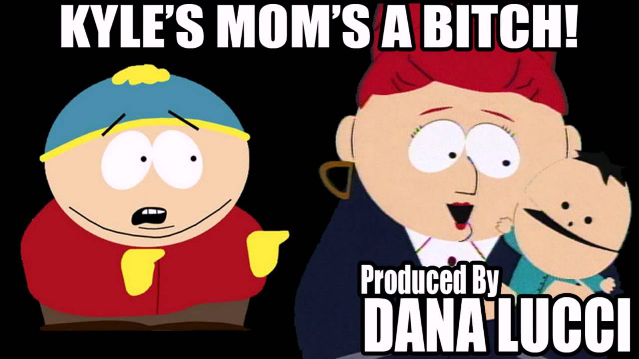 KYLE'S MOM'S A BITCH (HOUSE MIX) Produced By DANA LUCCI - YouTube