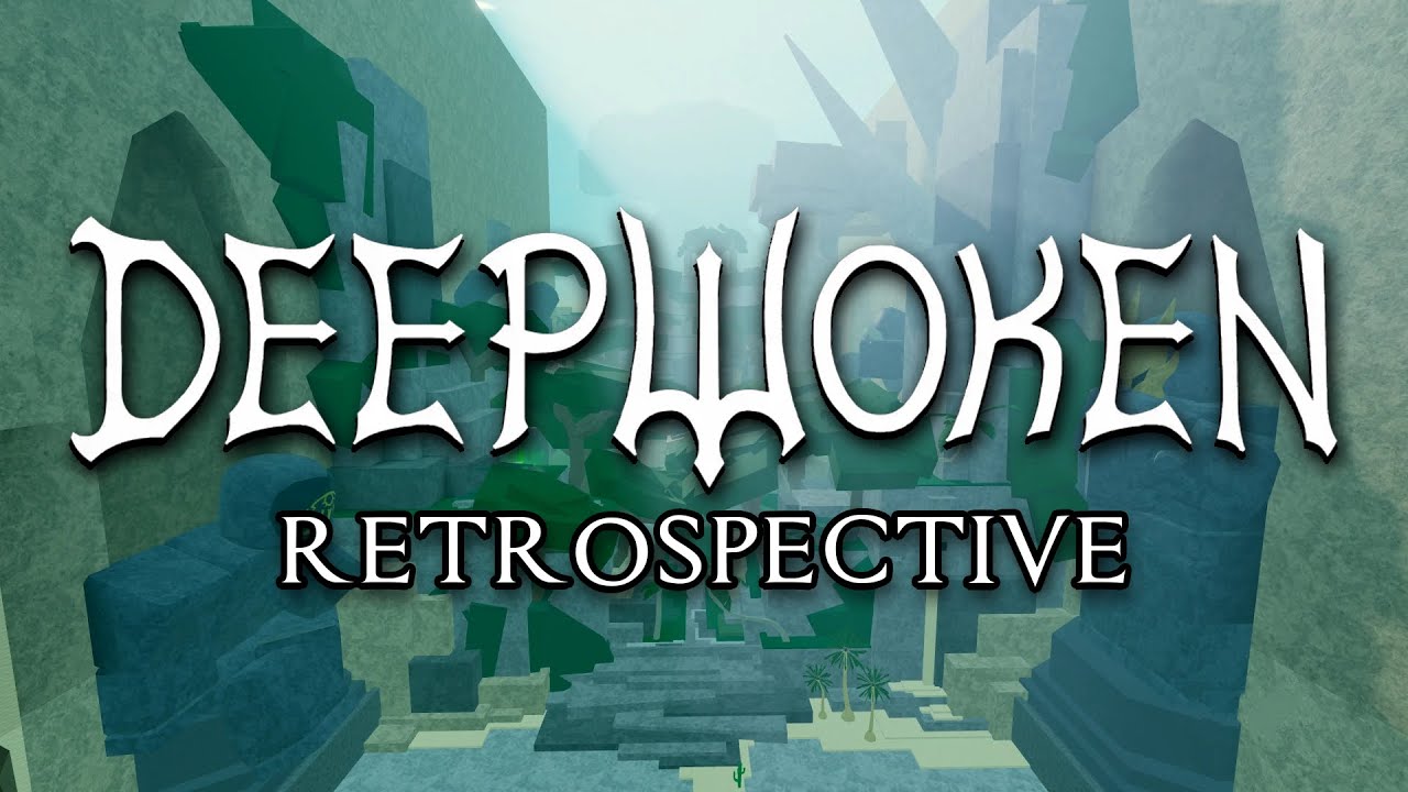 A Deepwoken Retrospective - YouTube