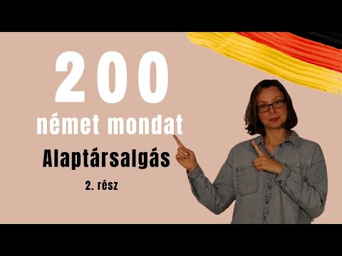 200 német mondat I Alaptársalgás I 2.rész