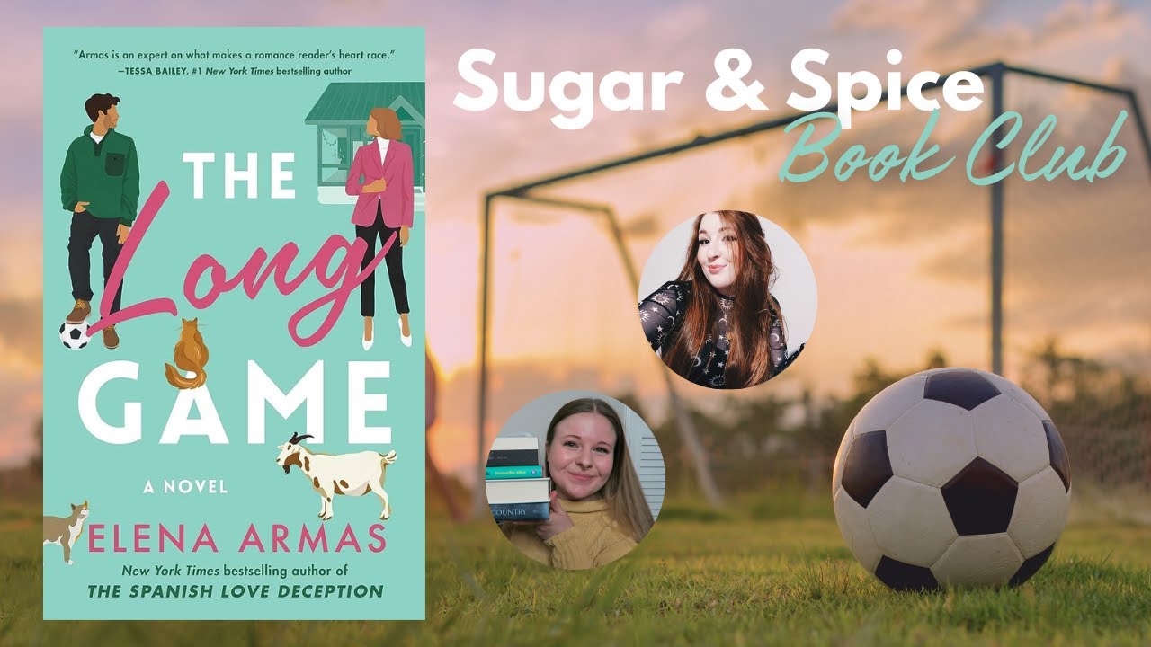 The Long Game discussion || Sugar & Spice Book Club 💗 - YouTube