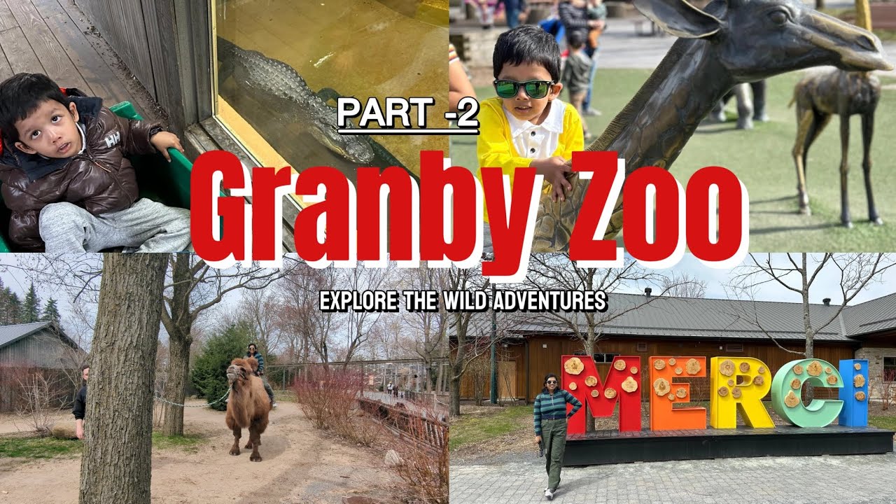 Granby Zoo ( Near Montréal ) | Part - 2 | One day trip from Montreal | #zoo #travelvlog # ...