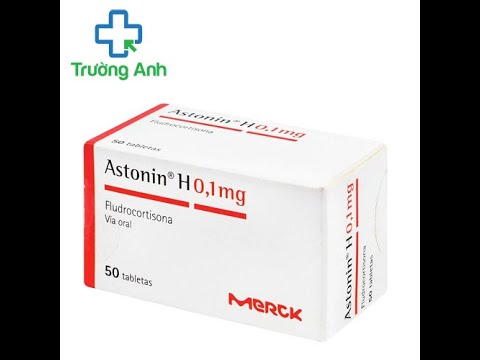 Astonin 0,1mg Merck - Thuốc điều trị bệnh Addison - YouTube