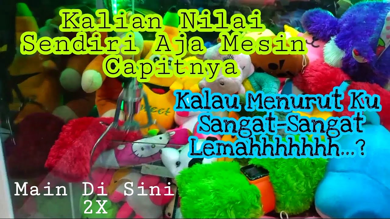 Permainan Capit BONEKA Kampung | Main Di Sini 2X | Capitannya Tetep ...