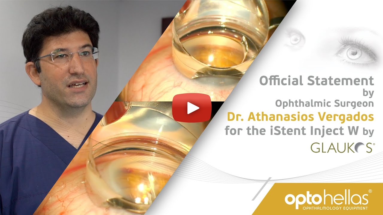 OPTO HELLAS: Official statement by Dr. Athanasios Vergados for iStent ...