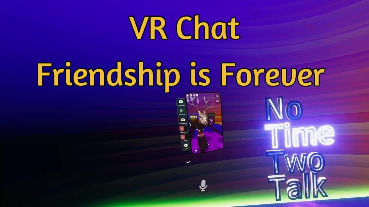 VR Chat Friendship is Forever!! - YouTube