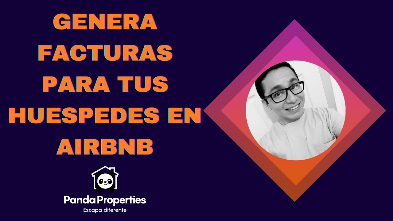 Factura El Hospedaje De Tus Huéspedes Facturación Airbnb Youtube