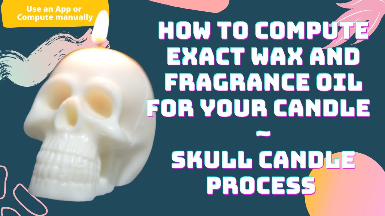 Calculate / Compute Wax and Fragrance Oil for Candle Making Philippines ...