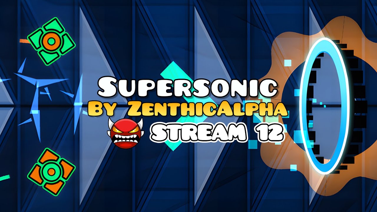 🔴!incall Supersonic 88% by ZenthicAlpha (GO = 45%) Stream #12 - YouTube