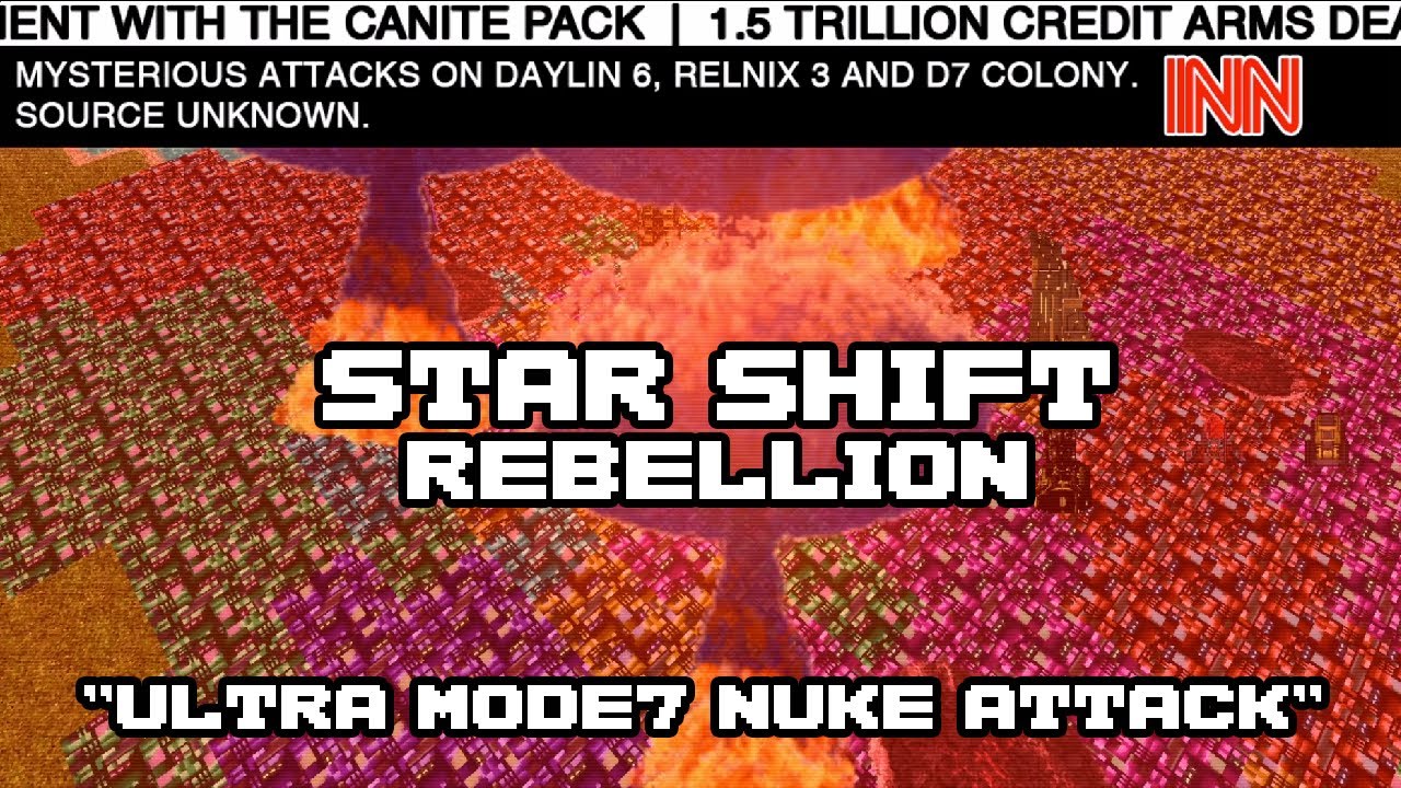 Ultra Mode7 Nuke Attack - Star Shift Rebellion - YouTube