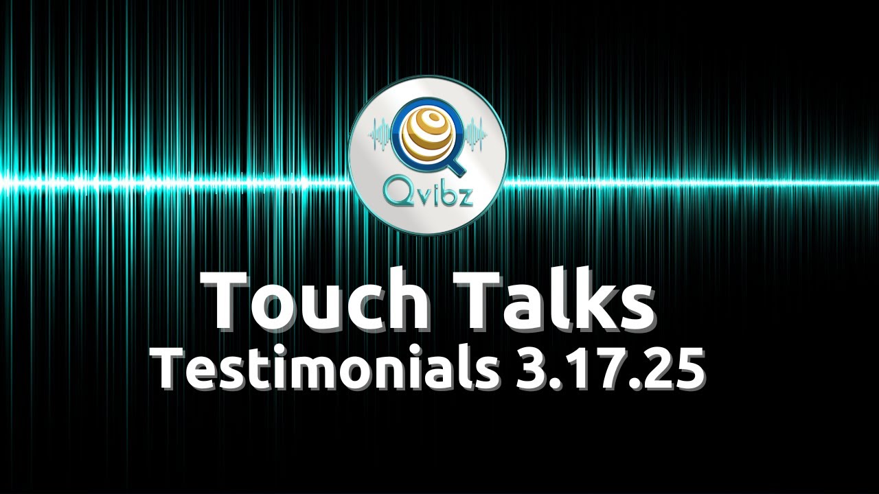 Touch Talk Testimonials 3.17.25 - YouTube