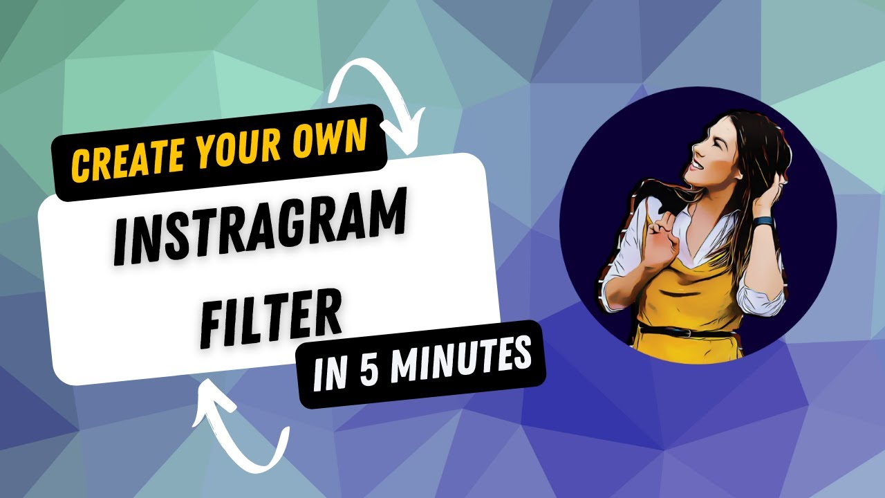 Create Your Own Instagram Filter In Spark AR in Less Than Five Minutes ...
