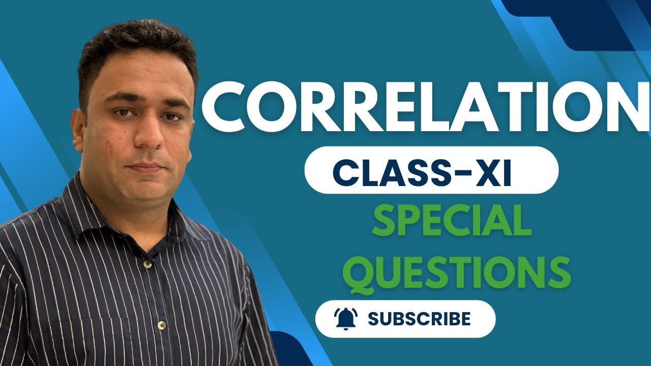 11.5 Correlation/Some Special Questions/Class-XI/2024-25 - YouTube