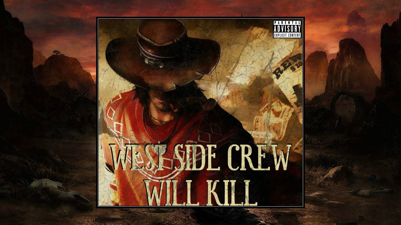 WEST SIDE CREW - WILL KILL - YouTube