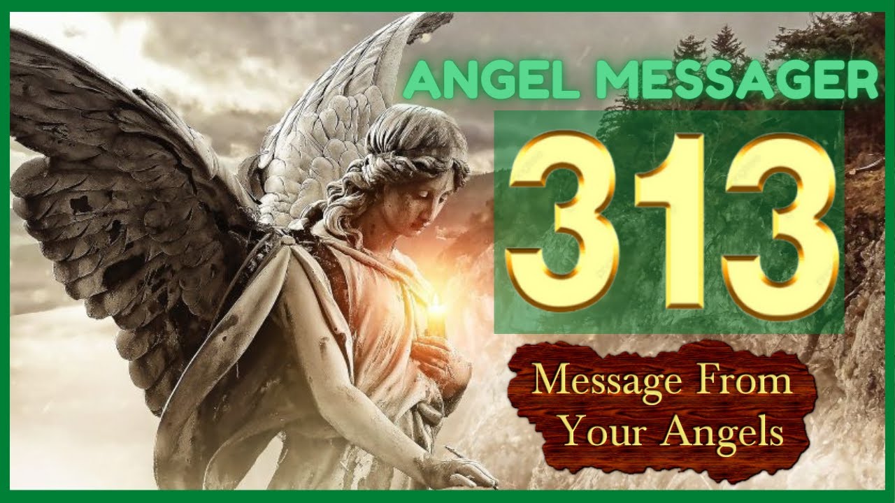 🎯Angel Number 313 Meaning ️connect with your angels and guides - YouTube