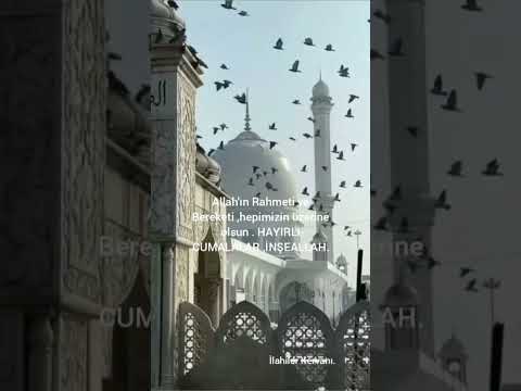 Cuma günümüz , hayırlı ve bereketli olsun...