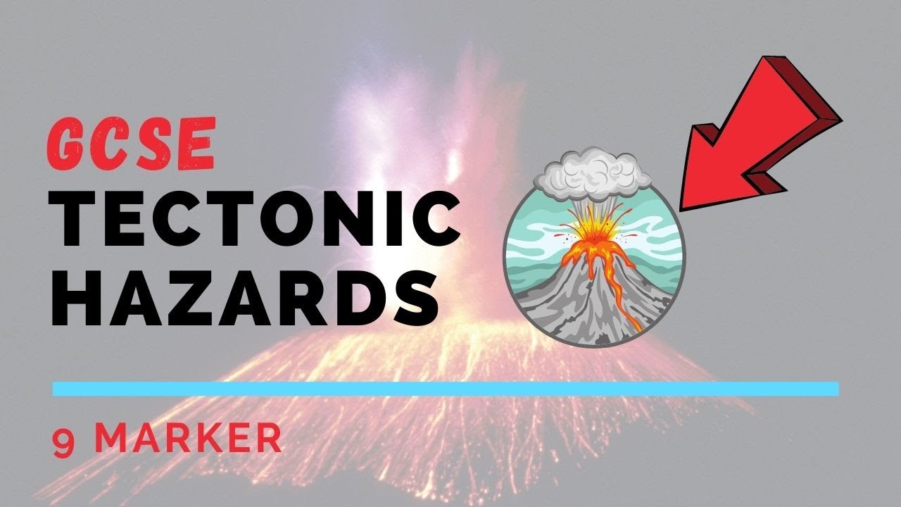 Tectonic Hazards 9 marker | GCSE Geography - YouTube