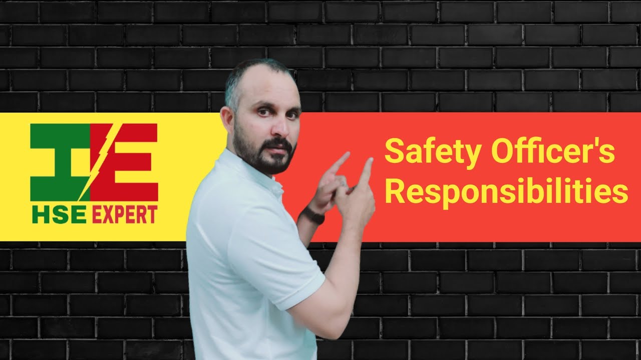 Responsibilities Of Safety Officer HSE Officer Responsibilities responsibilities-of-safety-officer-hse-officer-responsibilities