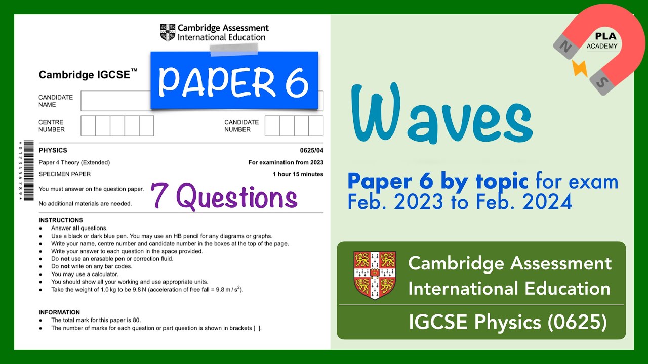 3 Waves Paper 6 Cambridge IGCSE Physics 0625 Feb. 2023 to Feb. 2024 ...