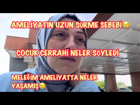 AMELİYAT GÜNÜ😢MELEĞİM AMELİYATTA NELER YAŞAMIŞ,ÇOCUK CERRAHI NELER SÖYLEDİ😢