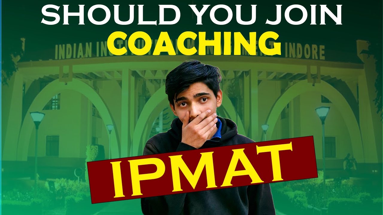 Should you join Coaching for IPMAT - IIM IPM ⚠️ - YouTube