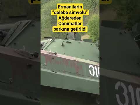 Ermənilərin “qələbə simvolu” Ağdərədən Qənimətlər parkına gətirildi
