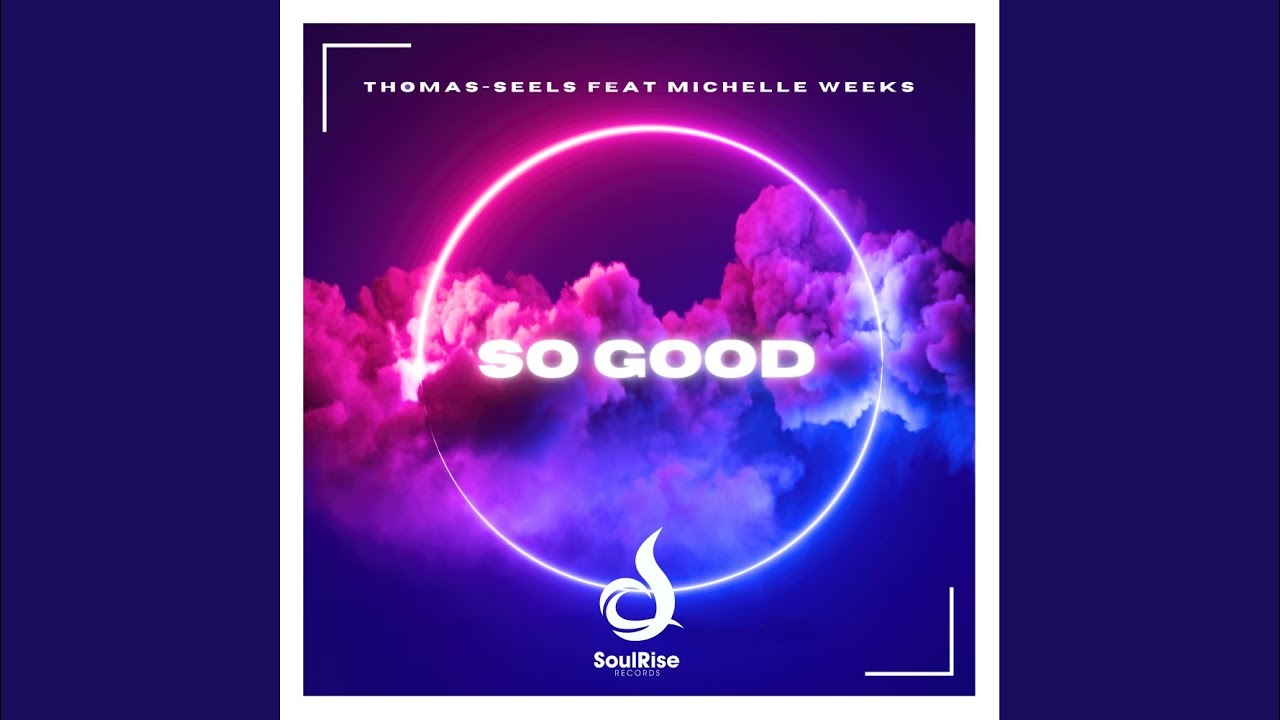 So Good (Extended Mix) - YouTube