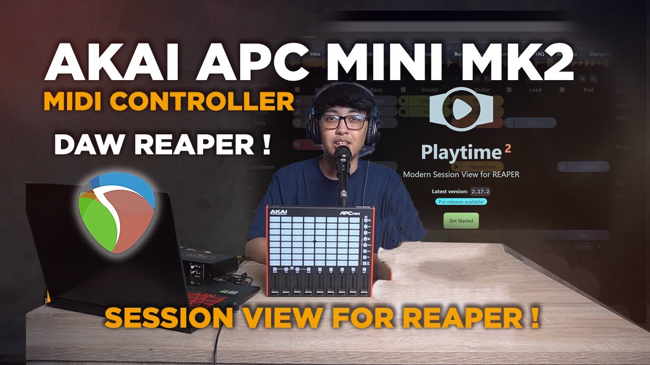 Eksplorasi AKAI APC MINI MK2 DI DAW REAPER PAKAI PLAYTIME 2 - YouTube
