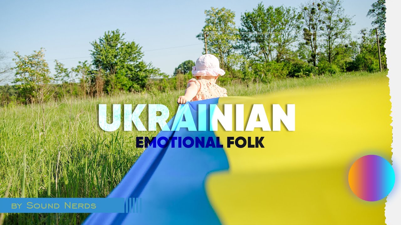 Ukrainian music - Ukraine inspirational songs [No Copyright SN] - YouTube