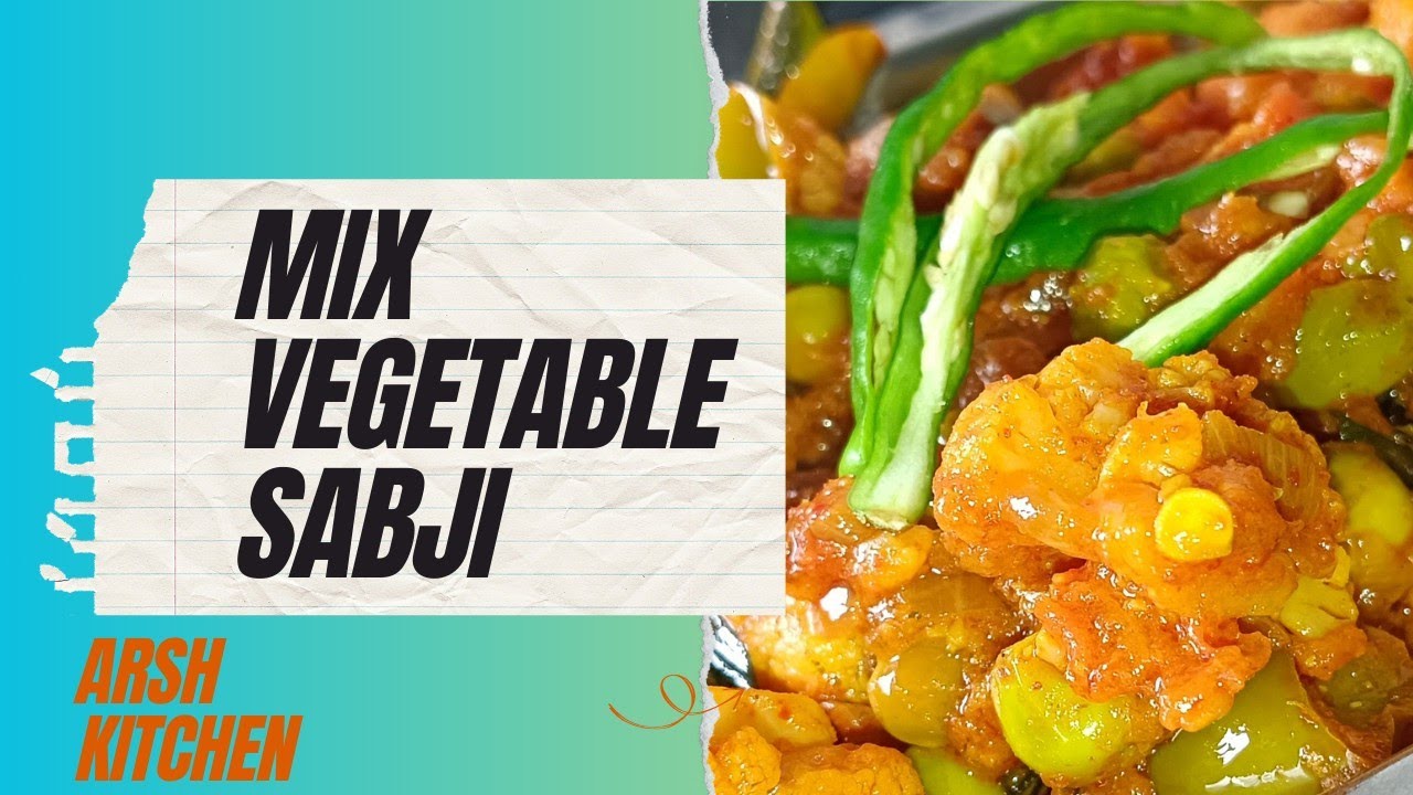 Mix Vegetable Sabzi Recipe In Hindi 🥗 ||mix vegetable sabzi recipe ...