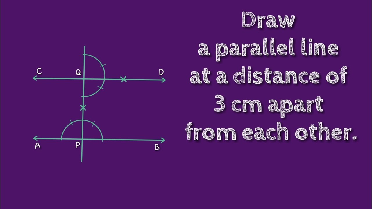 How To Draw A Parallel Line At A Distance Of 3 Cm From Each Other