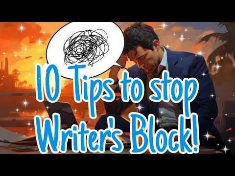 10 TIPS YOU *NEED* TO KNOW TO GET RID OF WRITER'S BLOCK! |A Writing ...