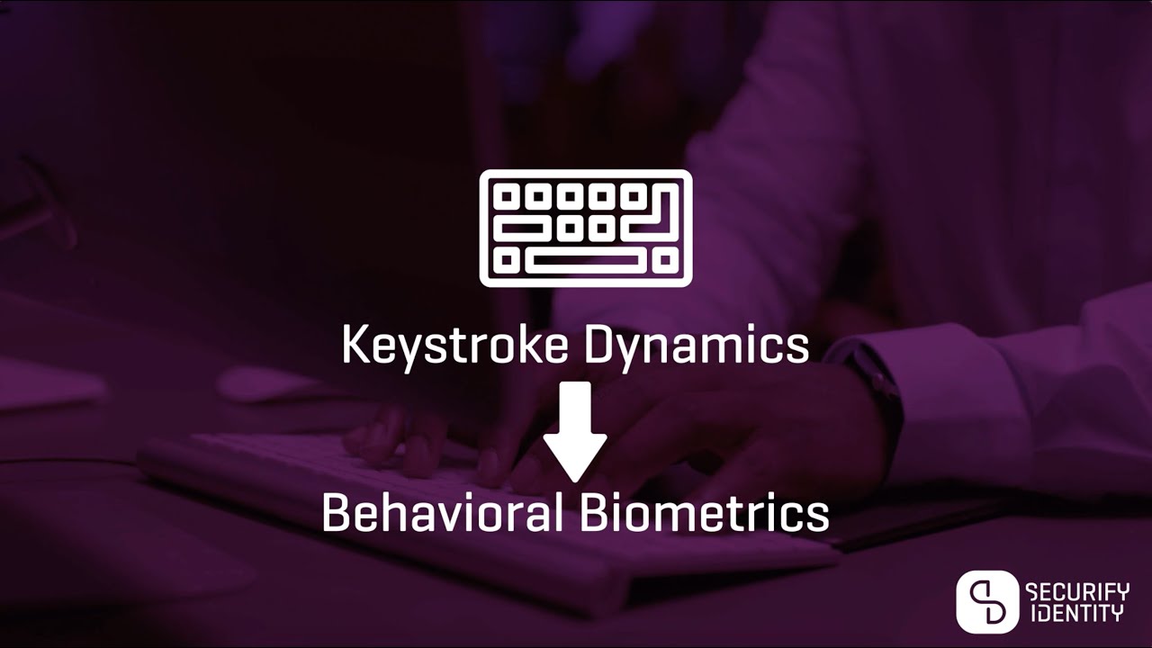 Securify Identity Adaptive Access Control with Behavioral Biometrics ...