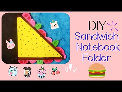 DIY Sandwich Notebook Folder🍔/ How to make beautiful sandwich notebook ...
