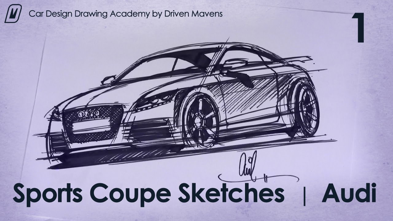 Sketching an Audi TT Sport Coupe - YouTube