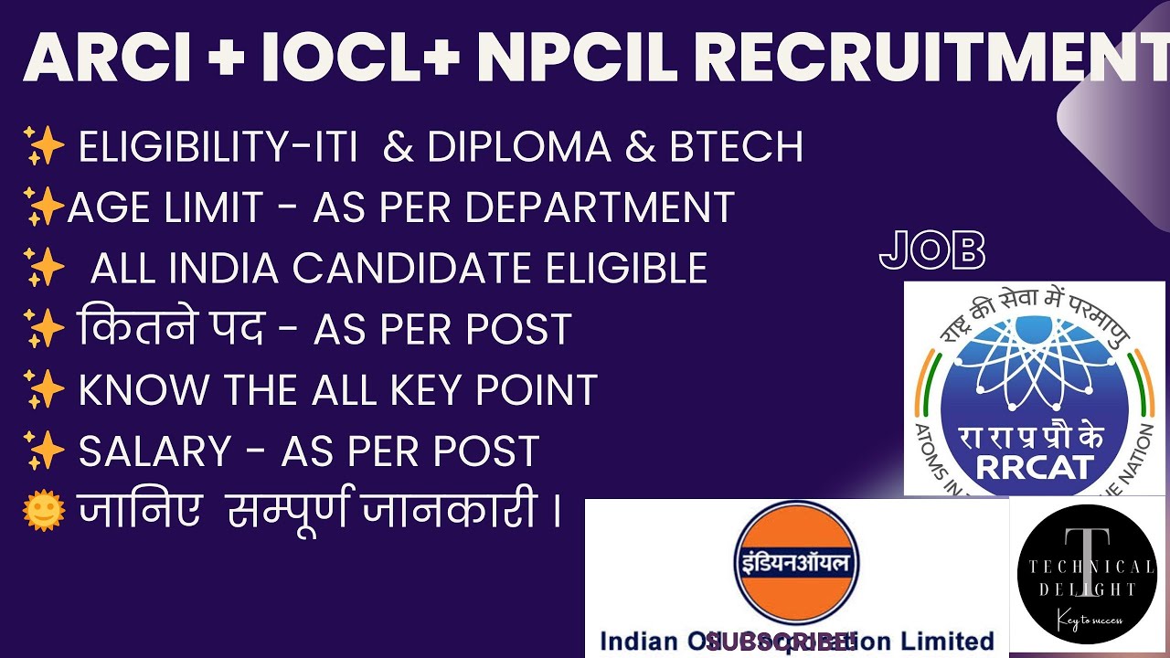 ARCI + IOCL + NPCIL Recruitment 2024 || Government Job || Permanent Job ...