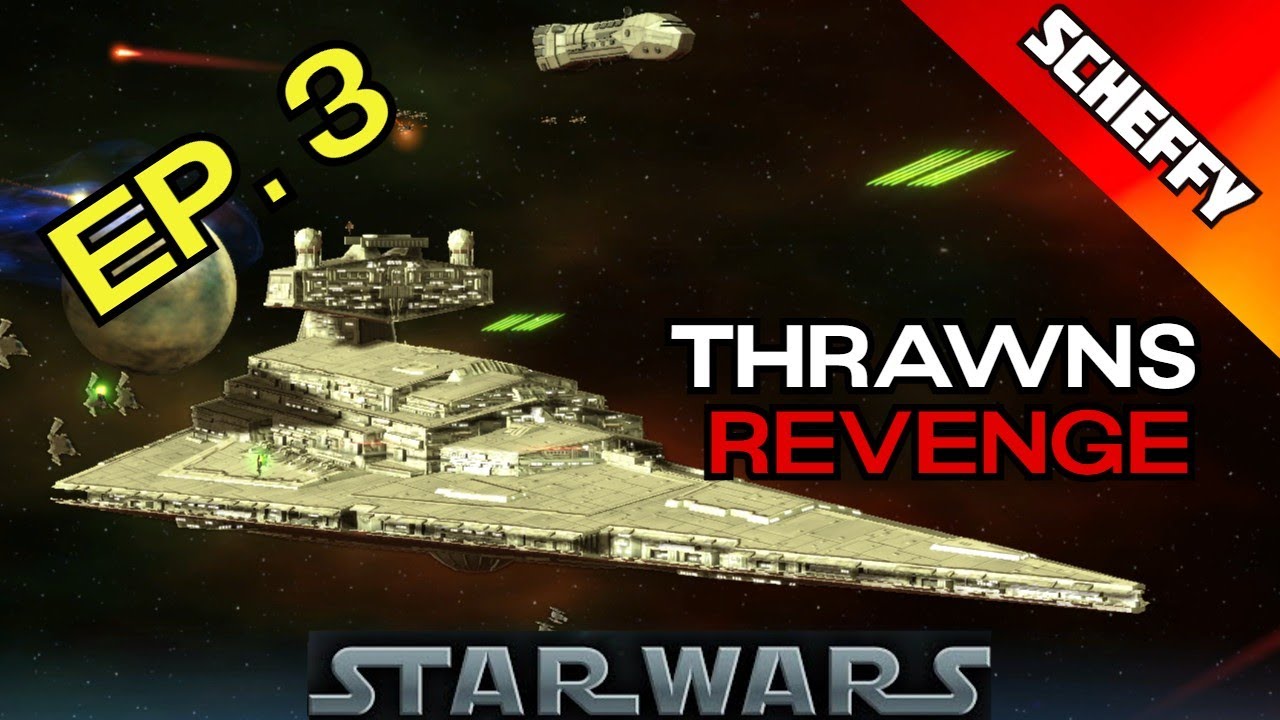 STAR WARS THRAWNS REVENGE - The battle for Yavin 4 (EP 3) - YouTube