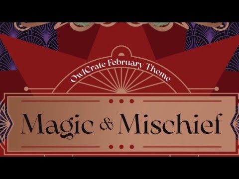February Owlcrate Unboxing: Magic and Mischief 🪄 - YouTube