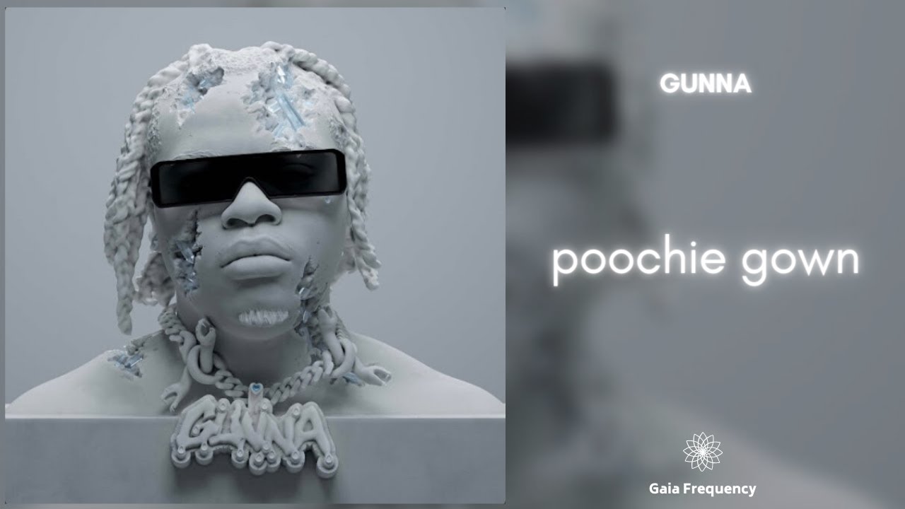 Gunna - poochie gown [432Hz] - YouTube