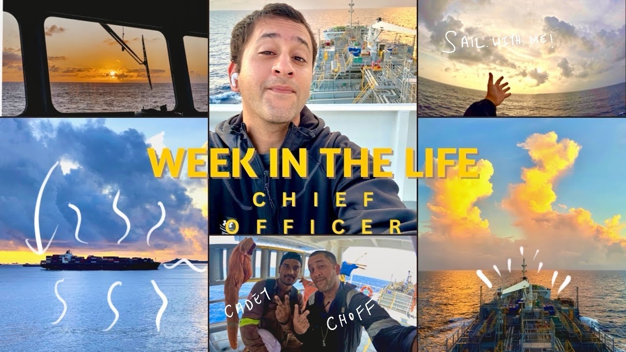 WEEK IN THE LIFE OF A CHIEF OFFICER #lifeatsea #chemicaltanker - YouTube