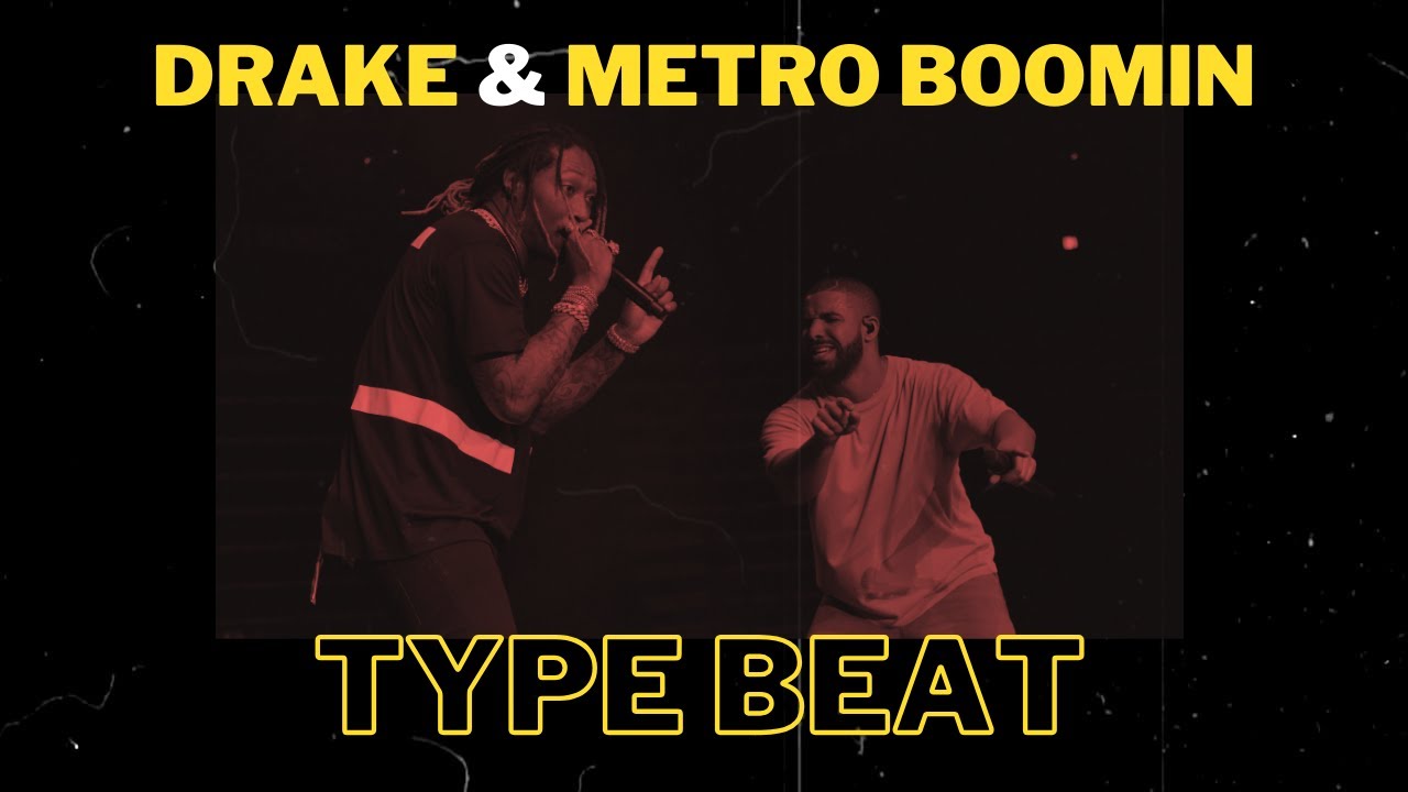 (FREE) Drake & Metro Boomin TYPE BEAT - BOOM BAP RAP TRAP FREESTYLE ...