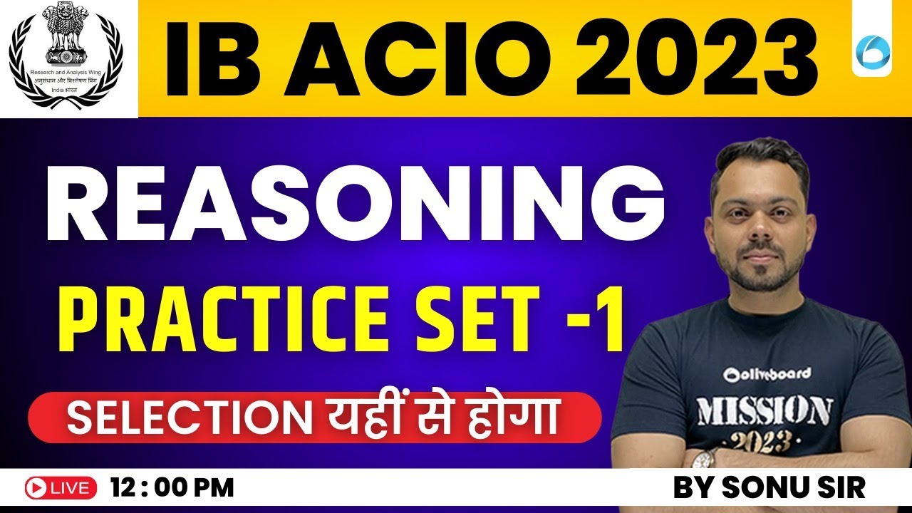 IB ACIO 2023 | Reasoning | Practice Set -1 | Selection यहीं से होगा ...