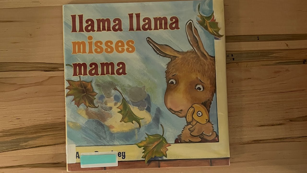 Llama Llama Misses Mama - YouTube