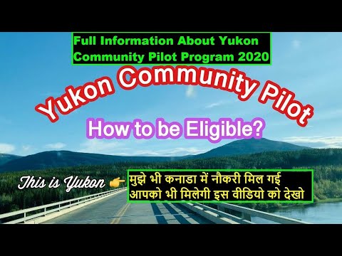 Yukon Community Pilot Program (YCP) Full Information - YouTube